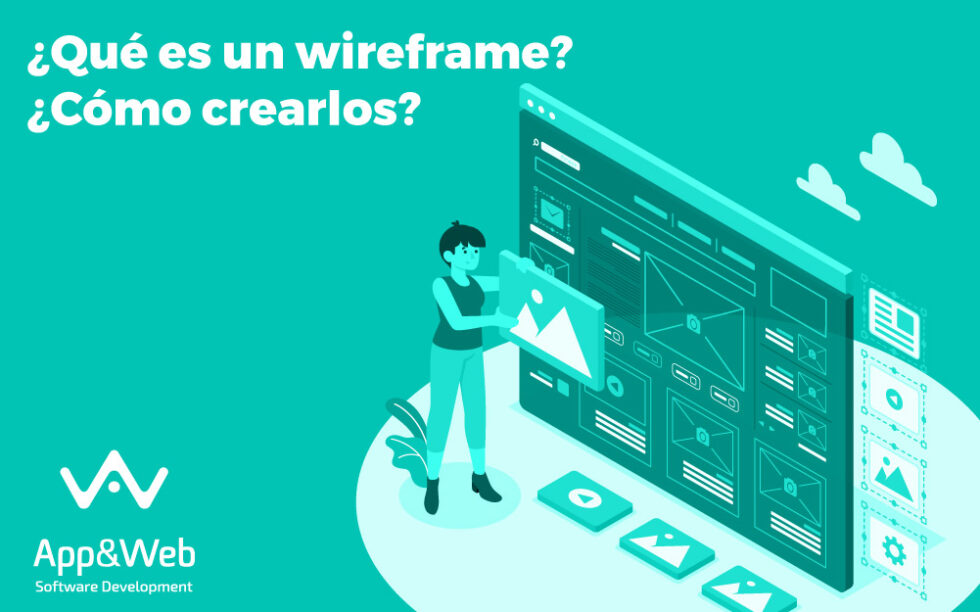 ¿Qué es un wireframe? ¿Cómo crearlos? - App&Web ¿Qué es un wireframe? ¿Cómo crearlos? - App&Web